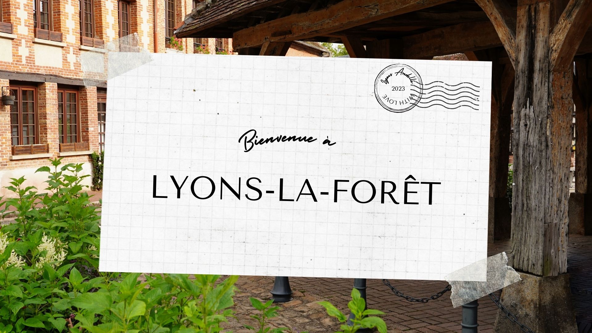 Lyons-la-Forêt, un village authentique - CC Lyons Andelle